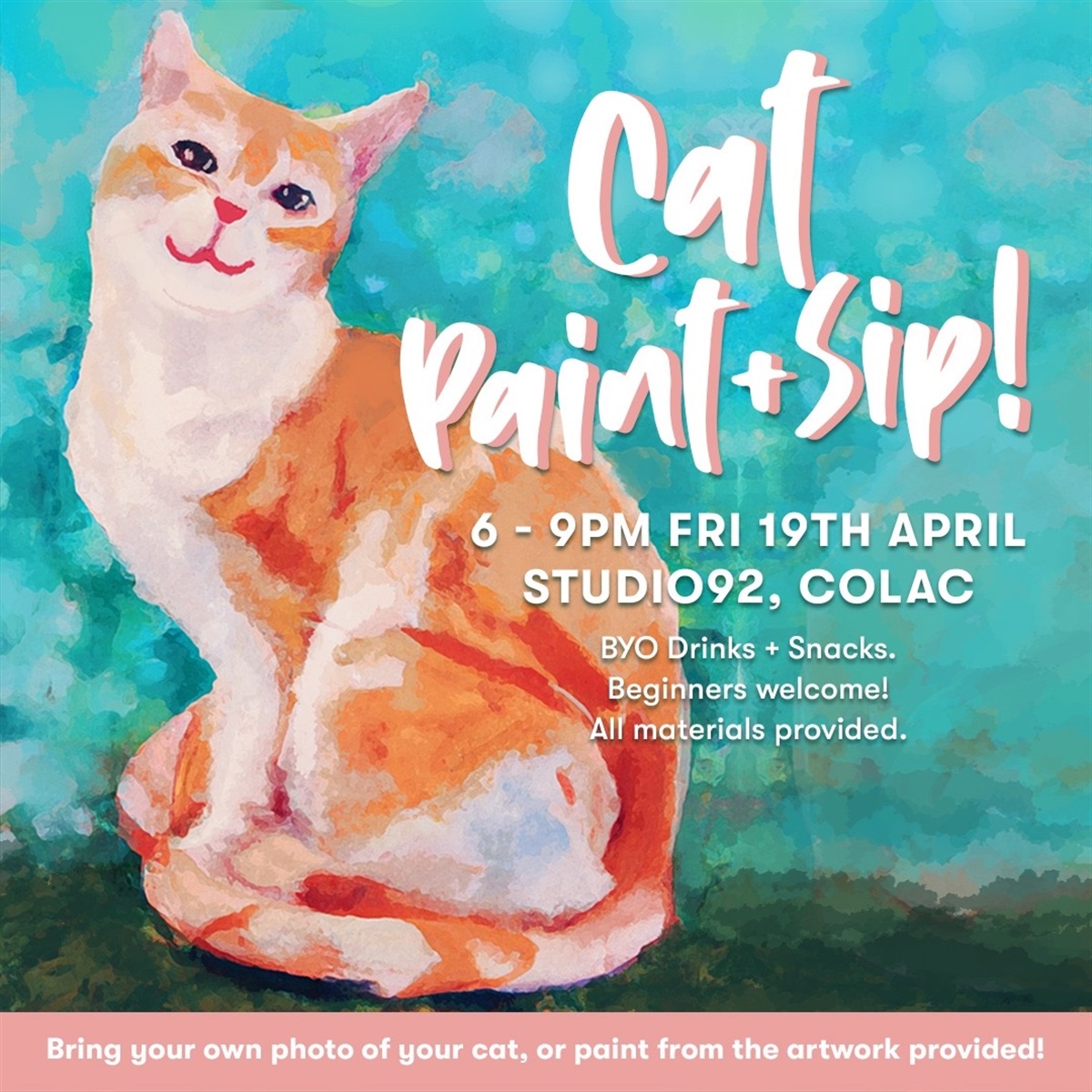 Cat Paint+Sip at Studio92 - Colac Otway Shire